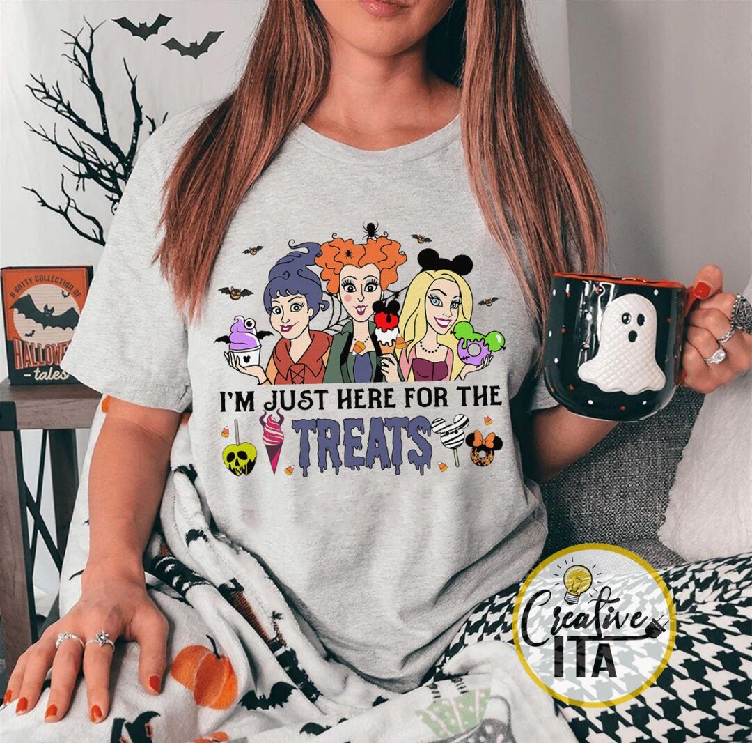 Hocus Pocus I'm Just Here for the Treats Snacks Shirt, It's Just a ...