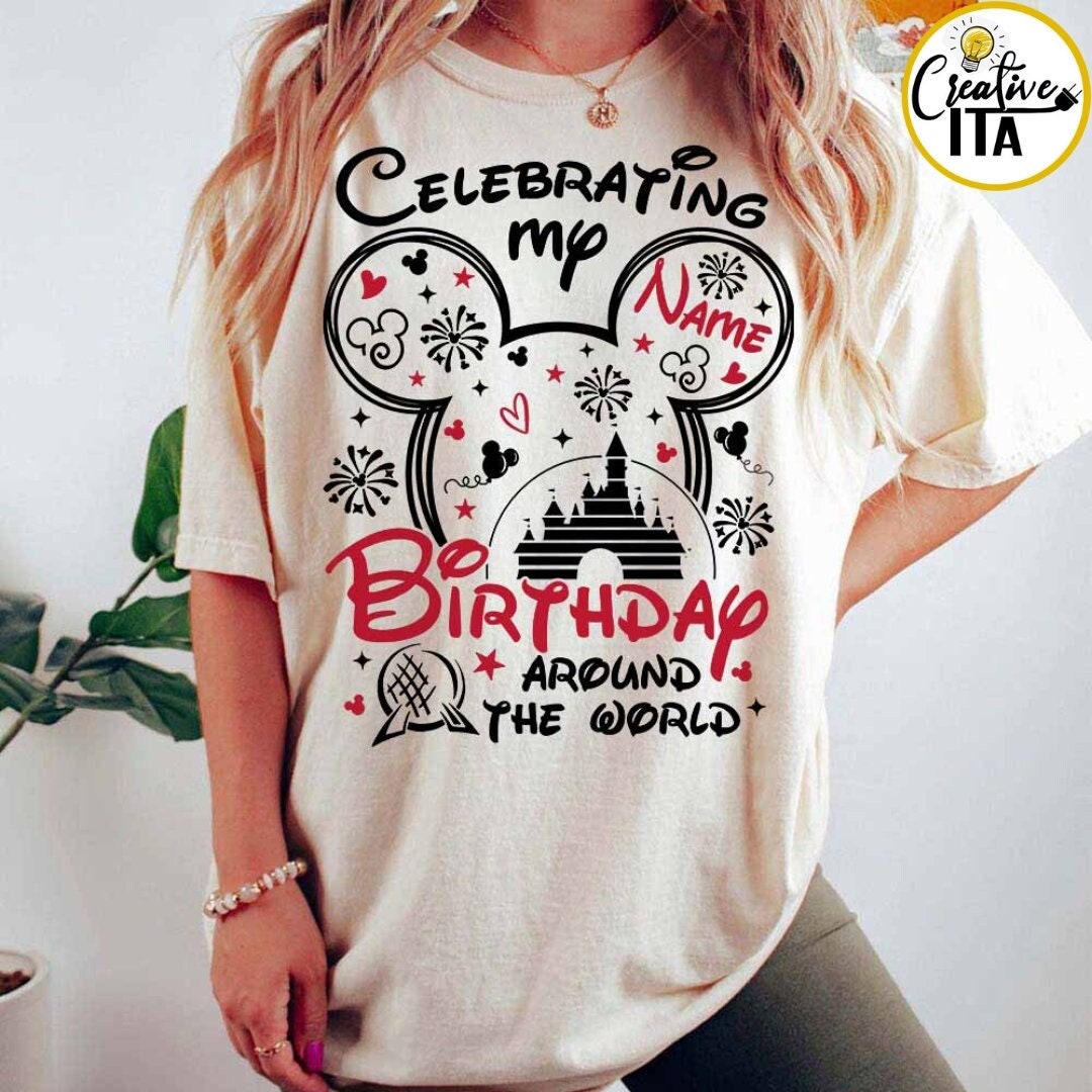Personalized Celebrating Disney Birthday Around the World Shirt, Disney ...