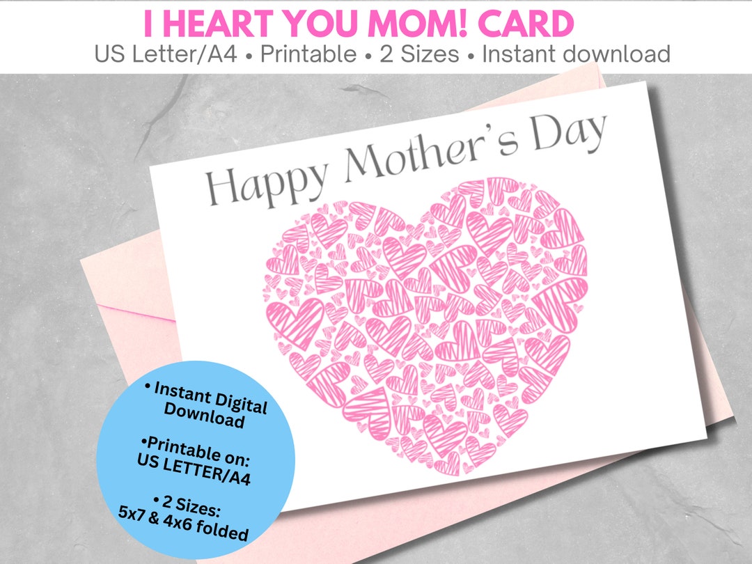 I Heart You Mom! Printable Mothers Day Cards | Trendy Mothers Day Card ...