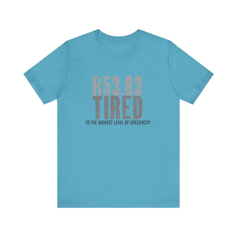 Medical Coder R53.83 Tired Shirt; Medical Coder Gift; Unisex Jersey ...