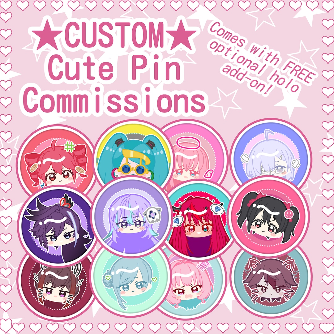 READ DESC* Custom Cute Pin Commissions (1.75") - Etsy
