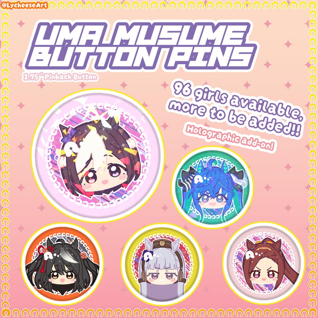UPDATED 11/28! HOLO OPTION! Uma Musume Button Pins (1.75") - Etsy