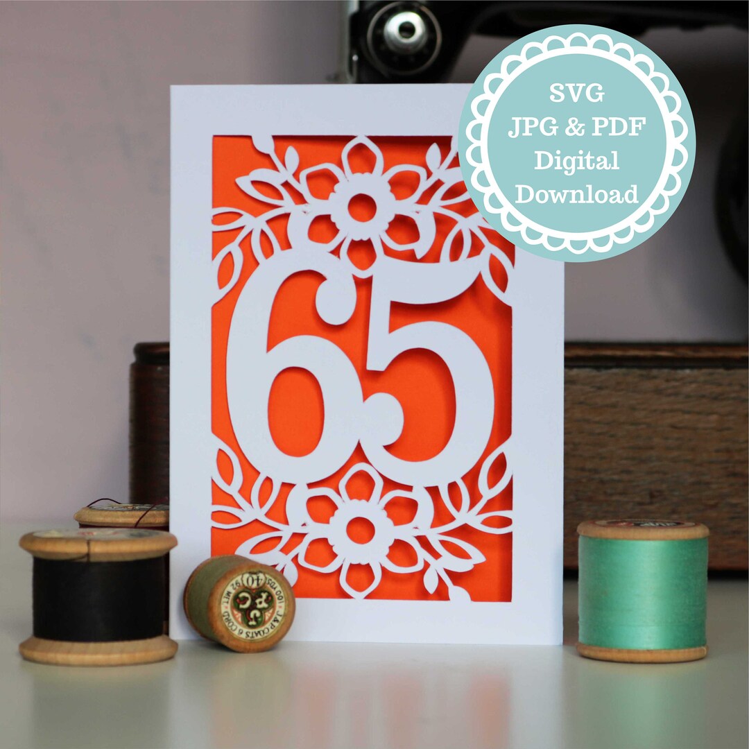 SVG PDF 65th Birthday Card Papercut Template, Age 65 Card SVG File for ...