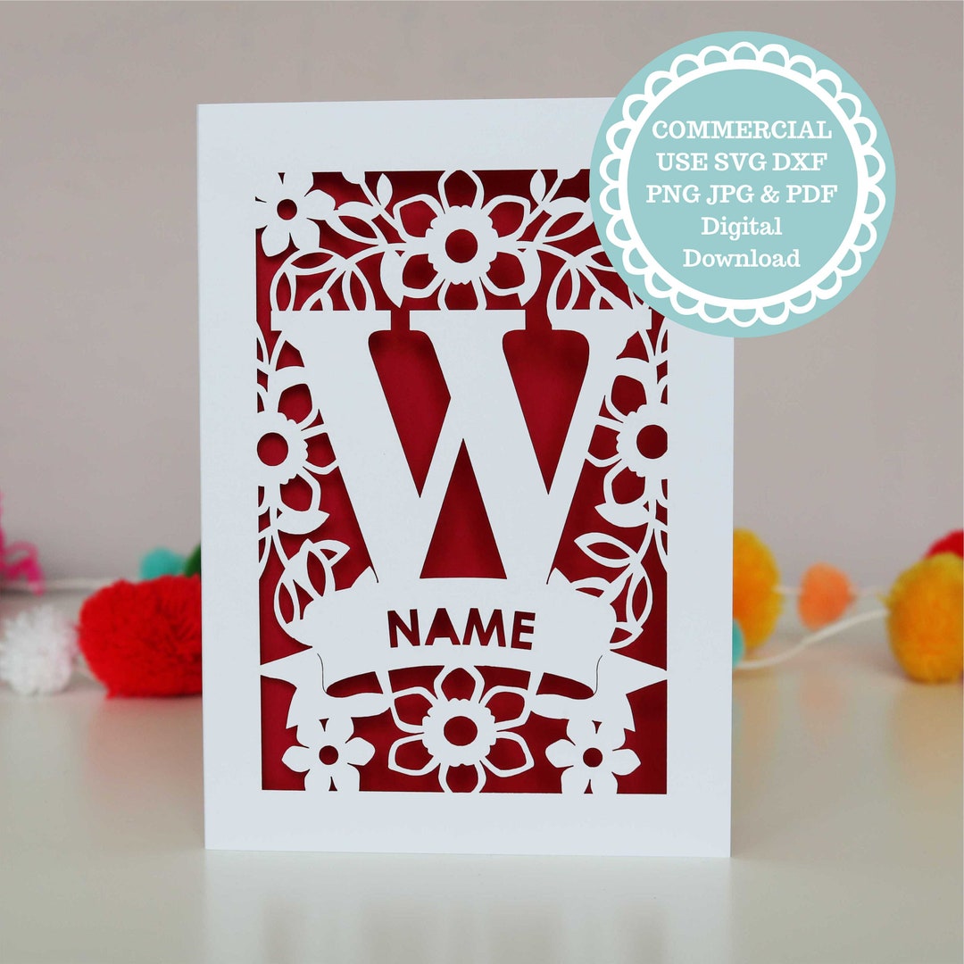 SVG COMMERCIAL USE Personalised W Initial Card Papercut Template, File ...