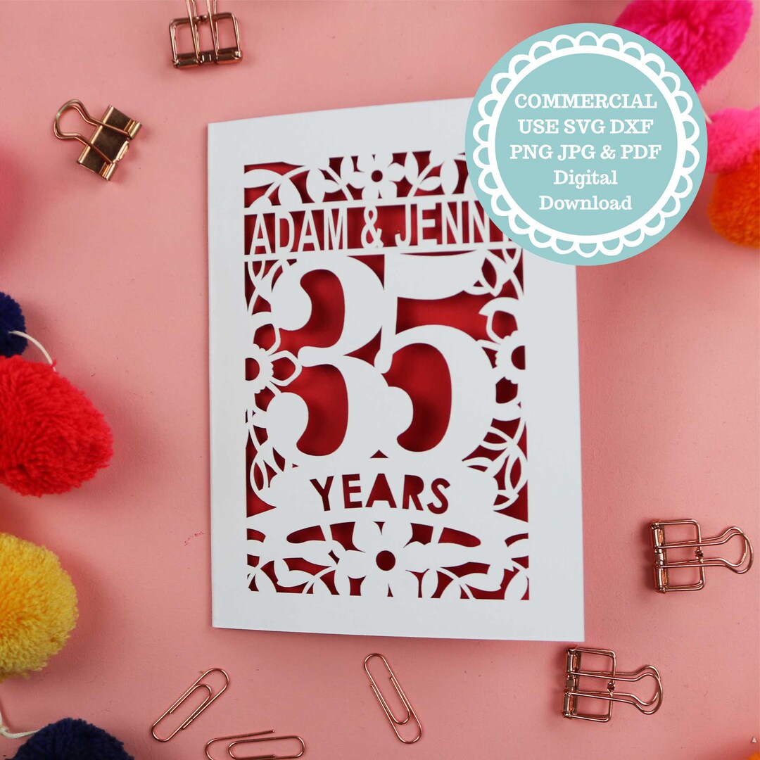 35th Anniversary Card SVG for Cricut or Laser Cutting, Commercial Use ...