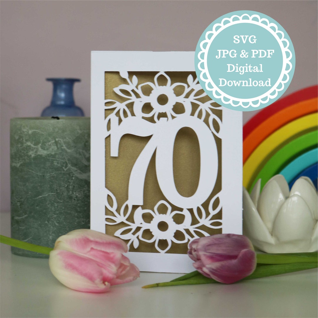 SVG PDF 70th Birthday Card Papercut Template, Age 70 Card SVG File for ...