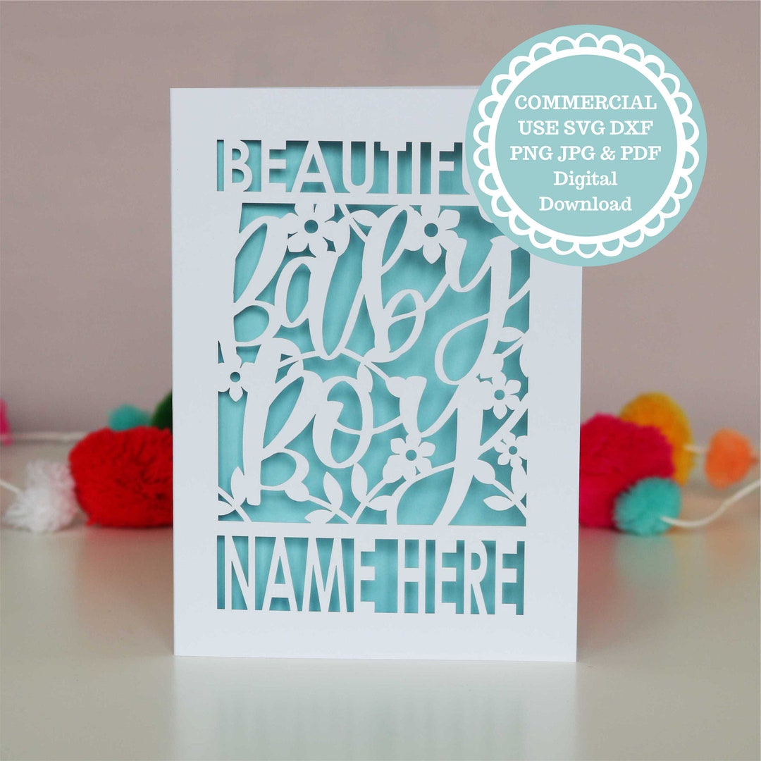 COMMERCIAL USE Beautiful Baby Boy New Baby Card Papercut Template, Svg ...