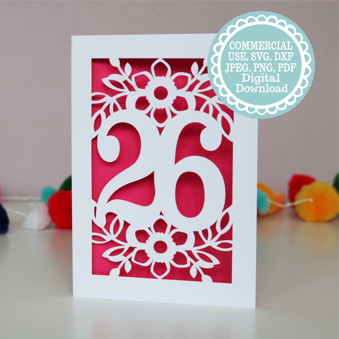 SVG PDF DXF 26th Birthday Card Papercut Template, Age 26 Card Svg File ...