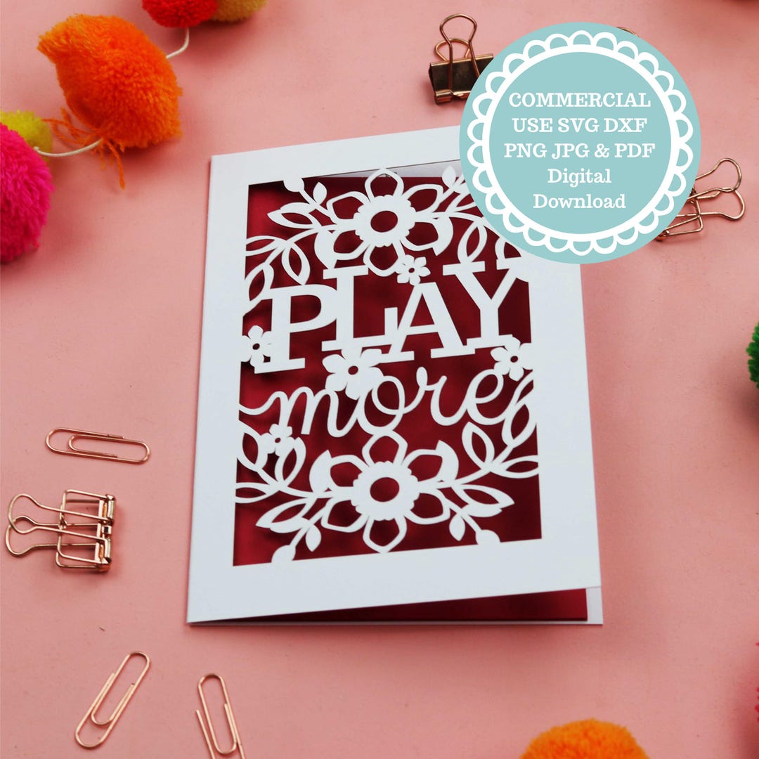Play More Card Papercut Template, SVG File for Cricut, Digital Download ...