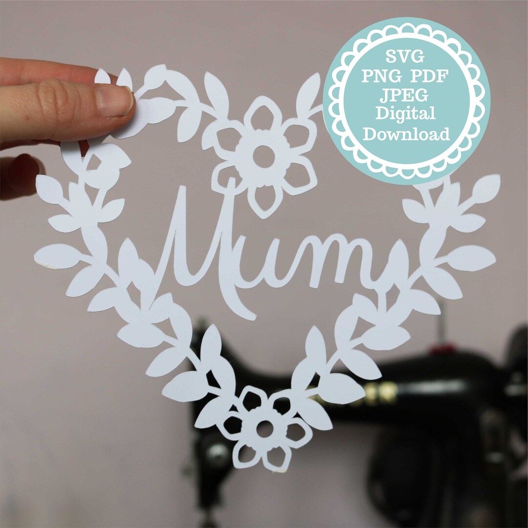 SVG PNG PDF Commercial Use Floral Mum Papercut, Laser, Cricut ...