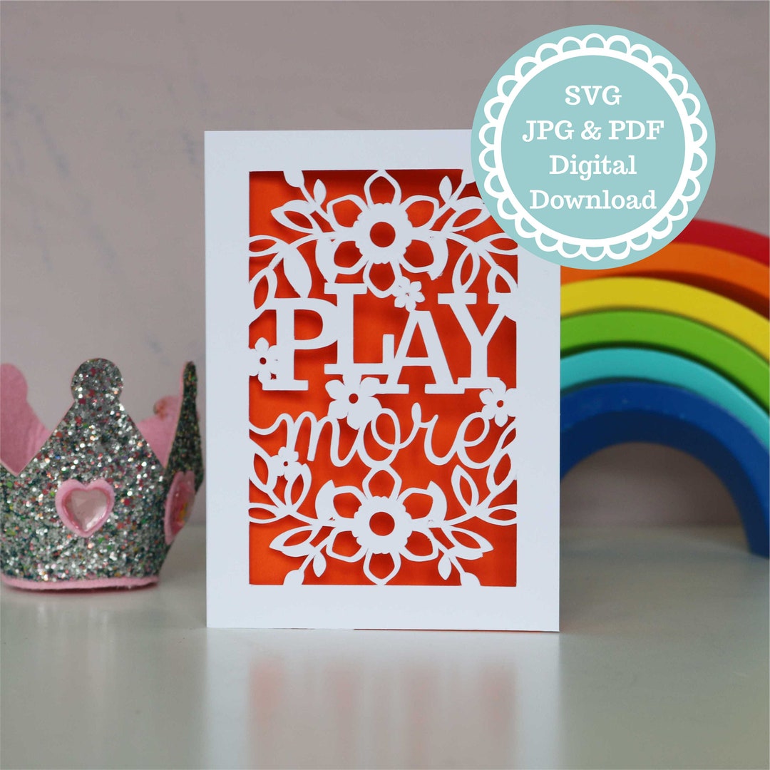 SVG PDF Play More Card Papercut Template, SVG File for Cricut, Digital ...