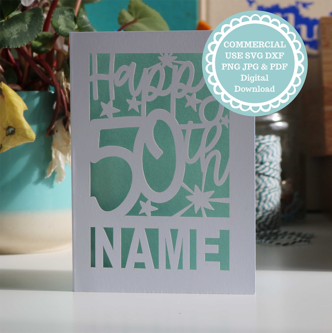 SVG PDF Personalised 50th Birthday Card Papercut Template, Age 50 Card ...