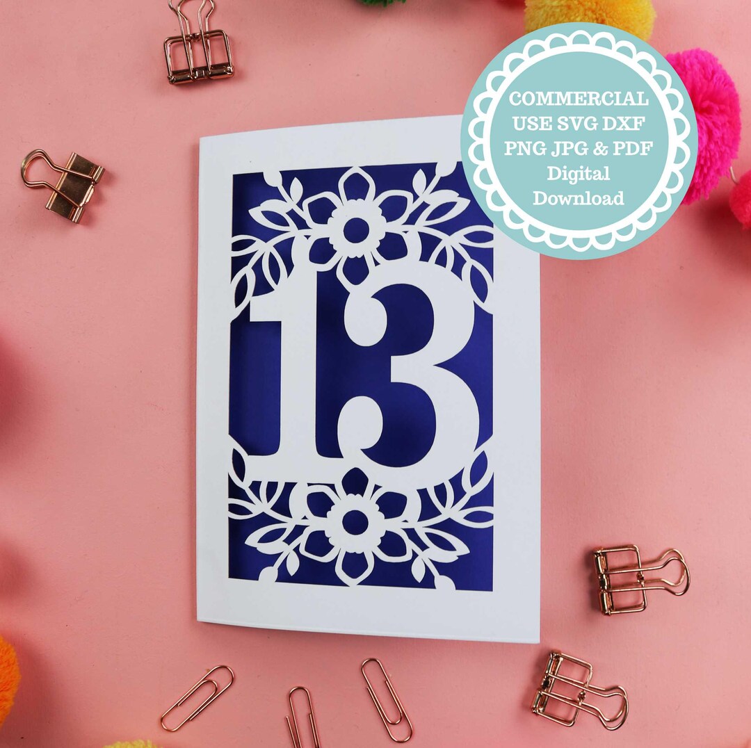 SVG PDF DXF 13th Birthday Card Papercut Template, Age 13 Card Svg File ...