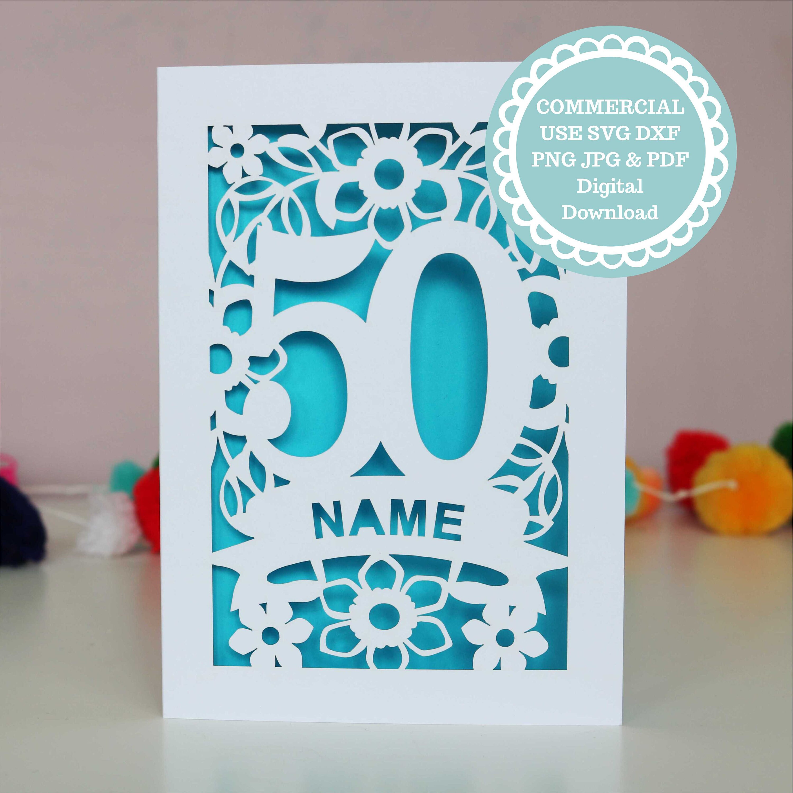 SVG PDF Personalised 50th Birthday Card Papercut Template, Age 50 Card ...
