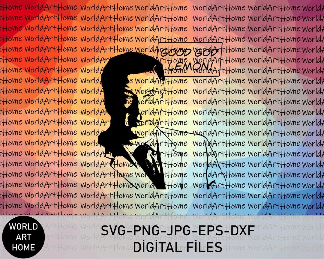 Alec Baldwin Good God Lemon Svg, Png, Jpg, Eps, Dxf - Etsy