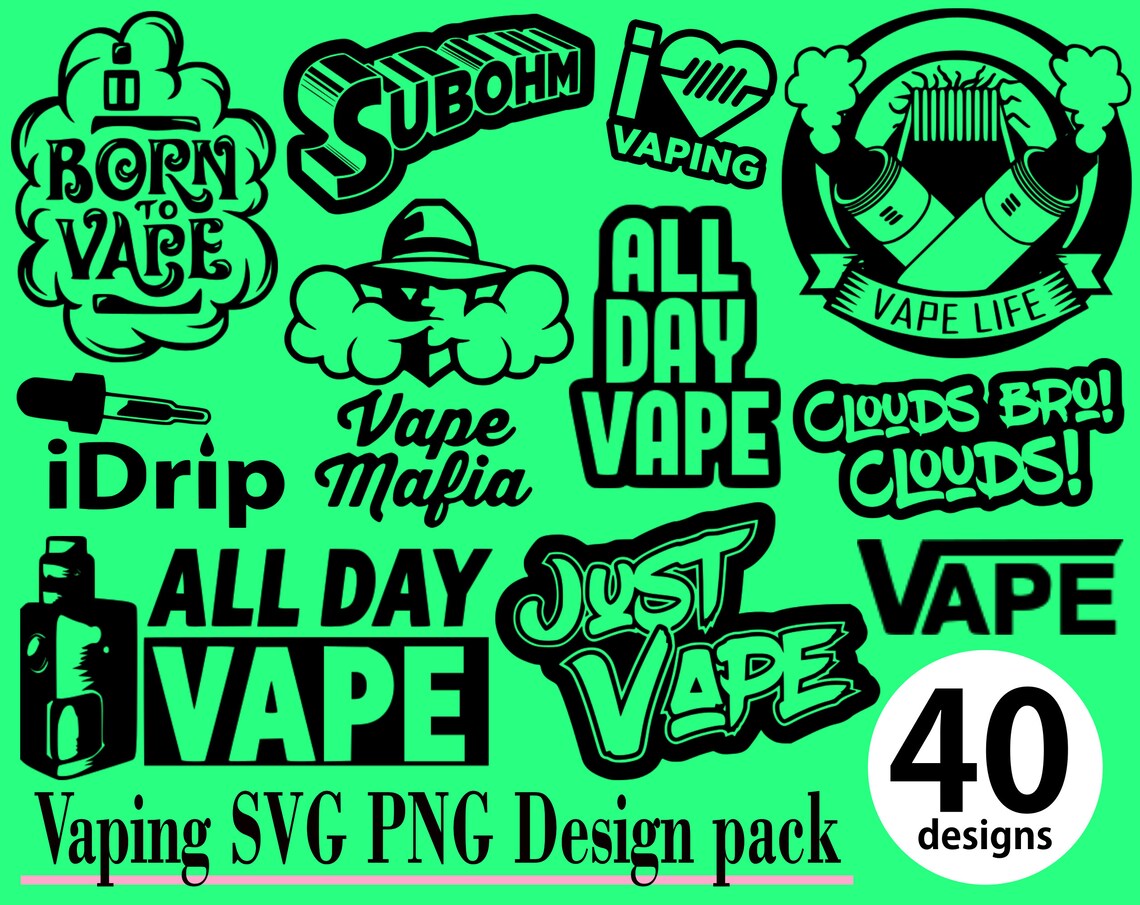 Vaping SVG PNG 40 Design Pack Vape Nation Vape Tricks Ejuice Vaporizer ...
