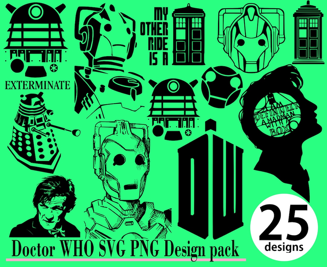 Doctor Who SVG PNG 25 Design Pack Tardis Whovian Cosplay Cyber Men ...