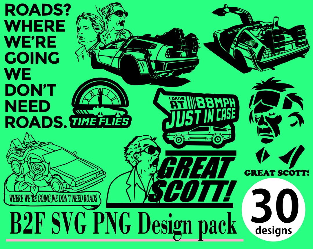 Back 2 the Future SVG PNG 30 Design Pack Marty Mcfly Delorean DMC Time ...
