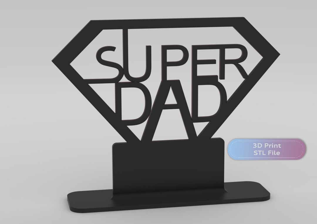 3D STL File - Standee - Super Dad / 3DF-013 - Etsy Australia