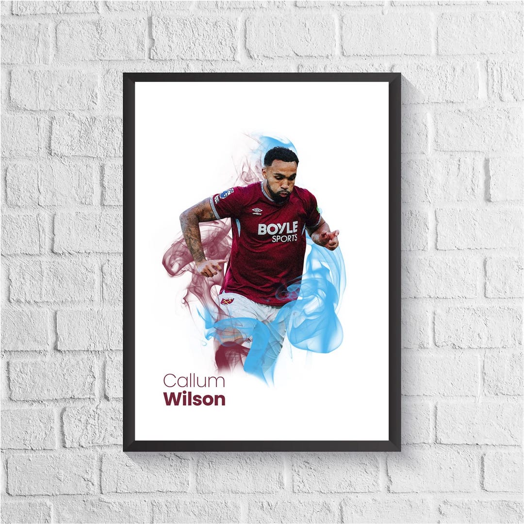 Callum Wilson - Football Poster – Smoke - A4 or A3 Glossy Print – West ...