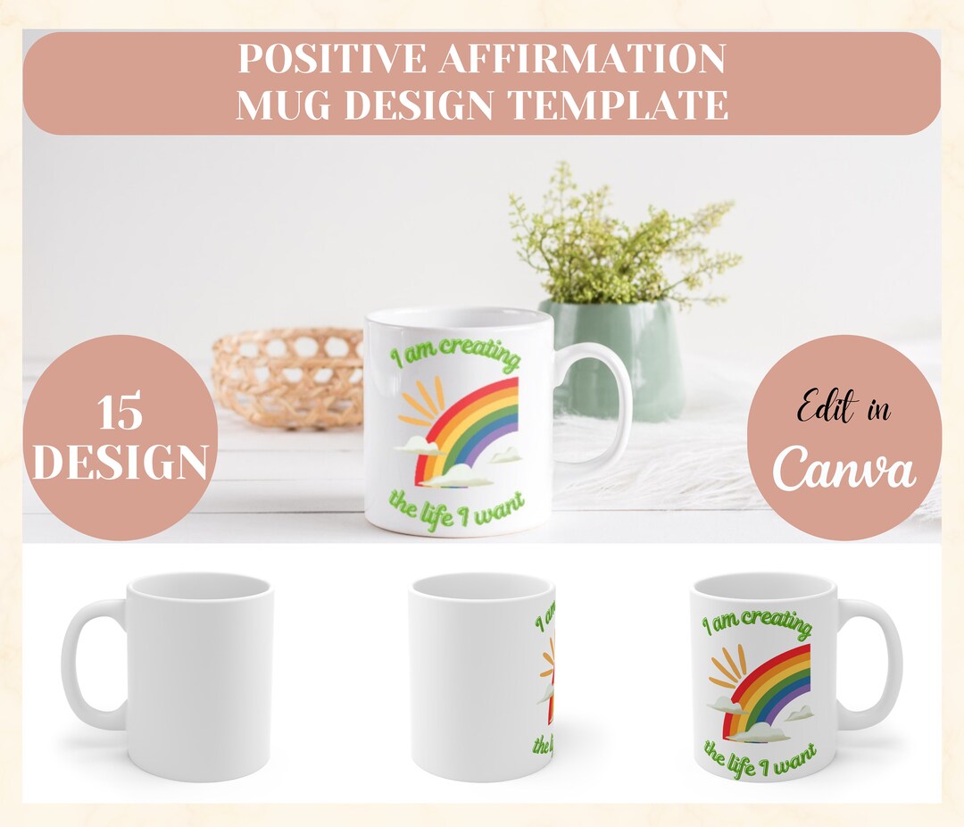 Positive Affirmation Coffee Mug Design Template, Inspiration Quotes and ...