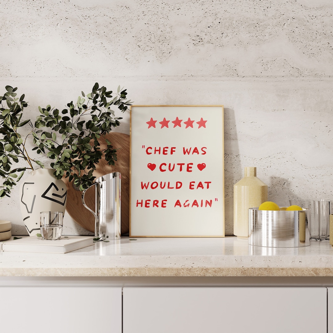 Chef Was Cute Kitchen Print Minimalist Cooking Art Aesthetic Kitchen ...