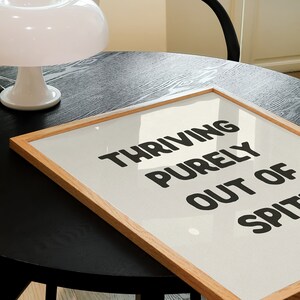 Thriving Purely Out of Spite Wall Art Funny Print Motivational Quotes ...