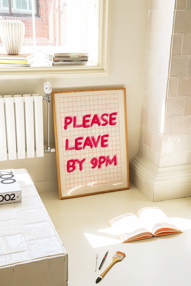 Please Leave by 9pm Print Funny Goodbye Poster Entrance Sign Bold ...