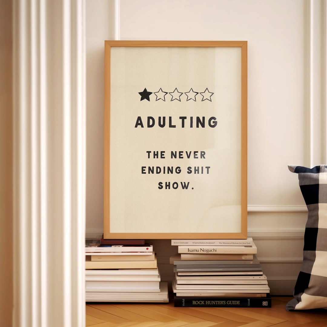 Adulting Shit Show Funny Print Sarcastic Quote Wall Art Typography Rude ...