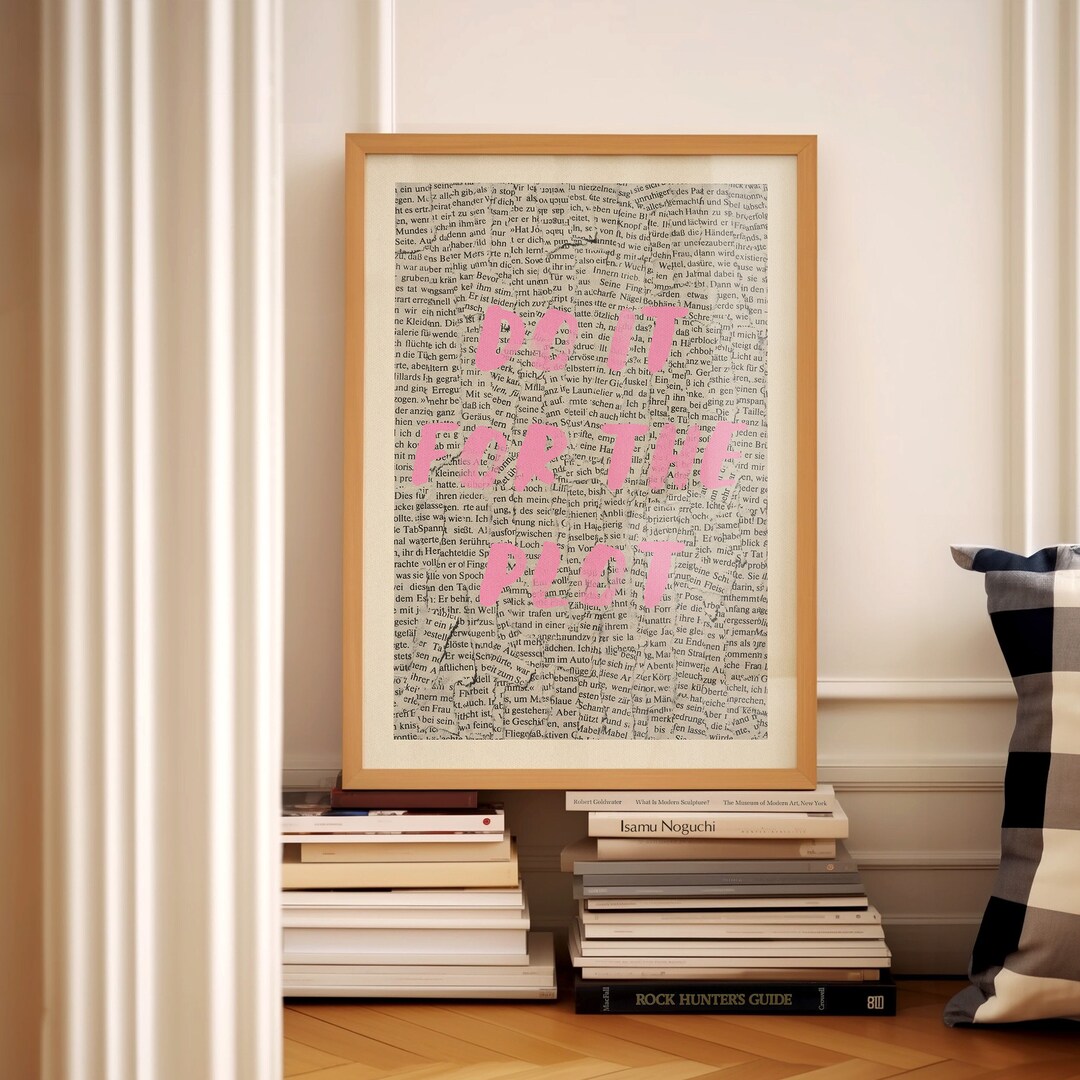 Do It for the Plot Pink Newspaper Print Inspirational Wall Art Home ...