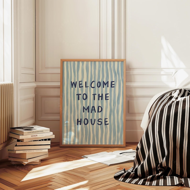 Welcome to the Mad House Print, Blue Stripe, Trendy Aesthetic Hallway ...