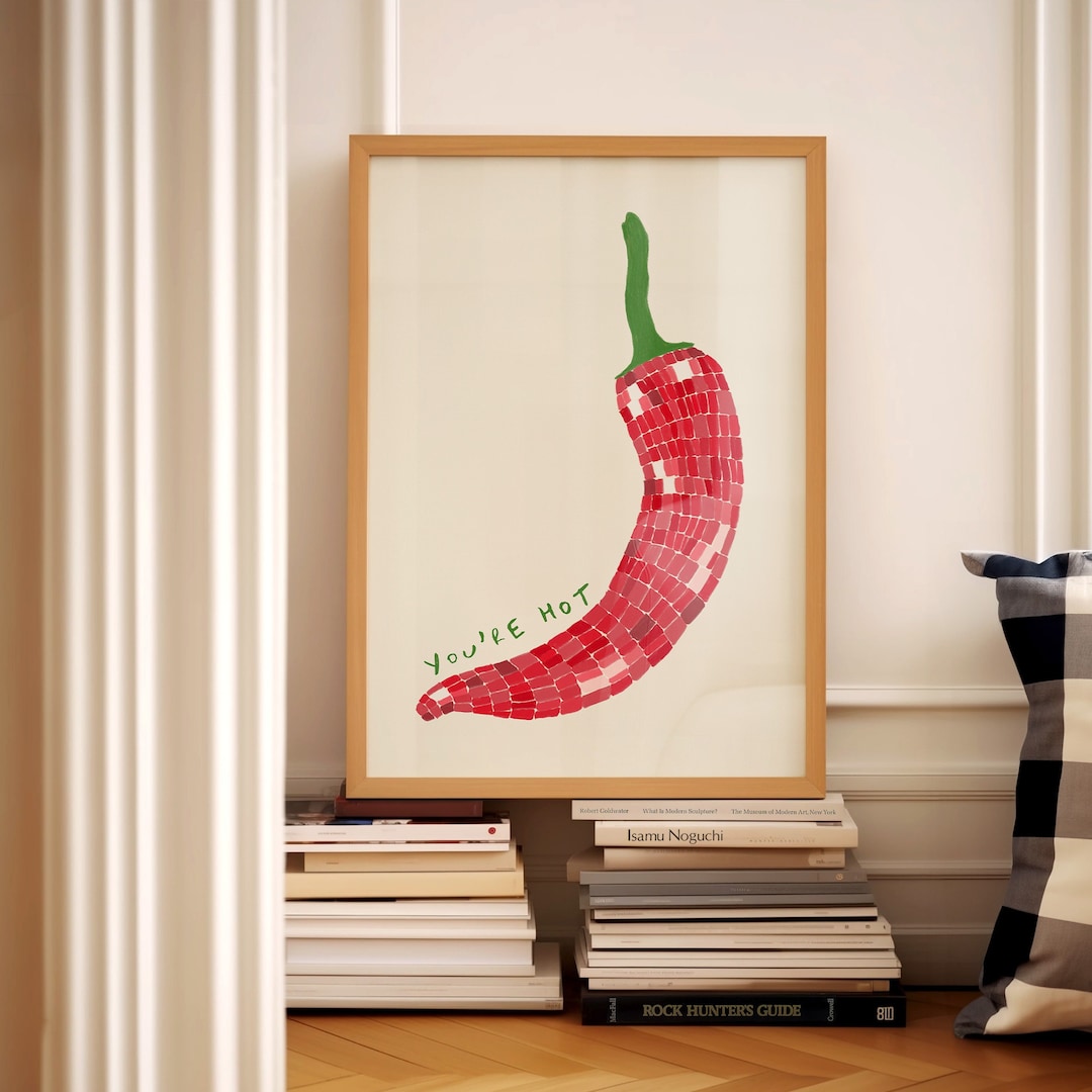 Disco Ball Chilli You're Hot Print Kitchen Wall Art Chili Pepper Poster ...
