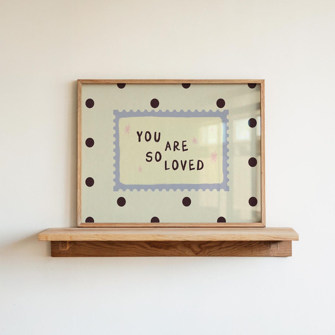 You Are so Loved: Blue Nursery Wall Art Print Polkadot Kids Room Decor ...