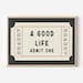 A Good Life Ticket Print Horizontal Black Trendy Retro Aesthetic ...