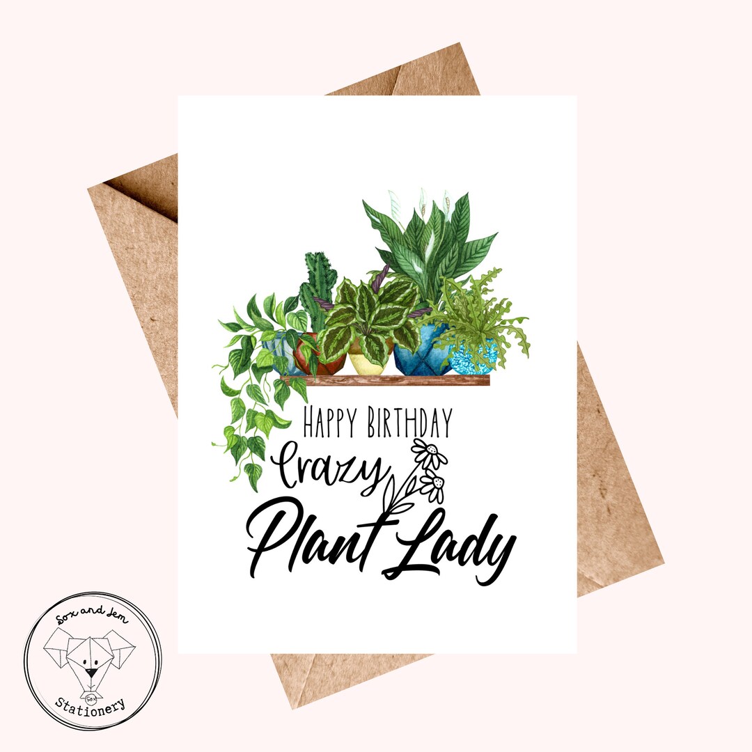 Funny Plant Card | Crazy Plant Lady | Illustrated Birthday Card | Plant ...
