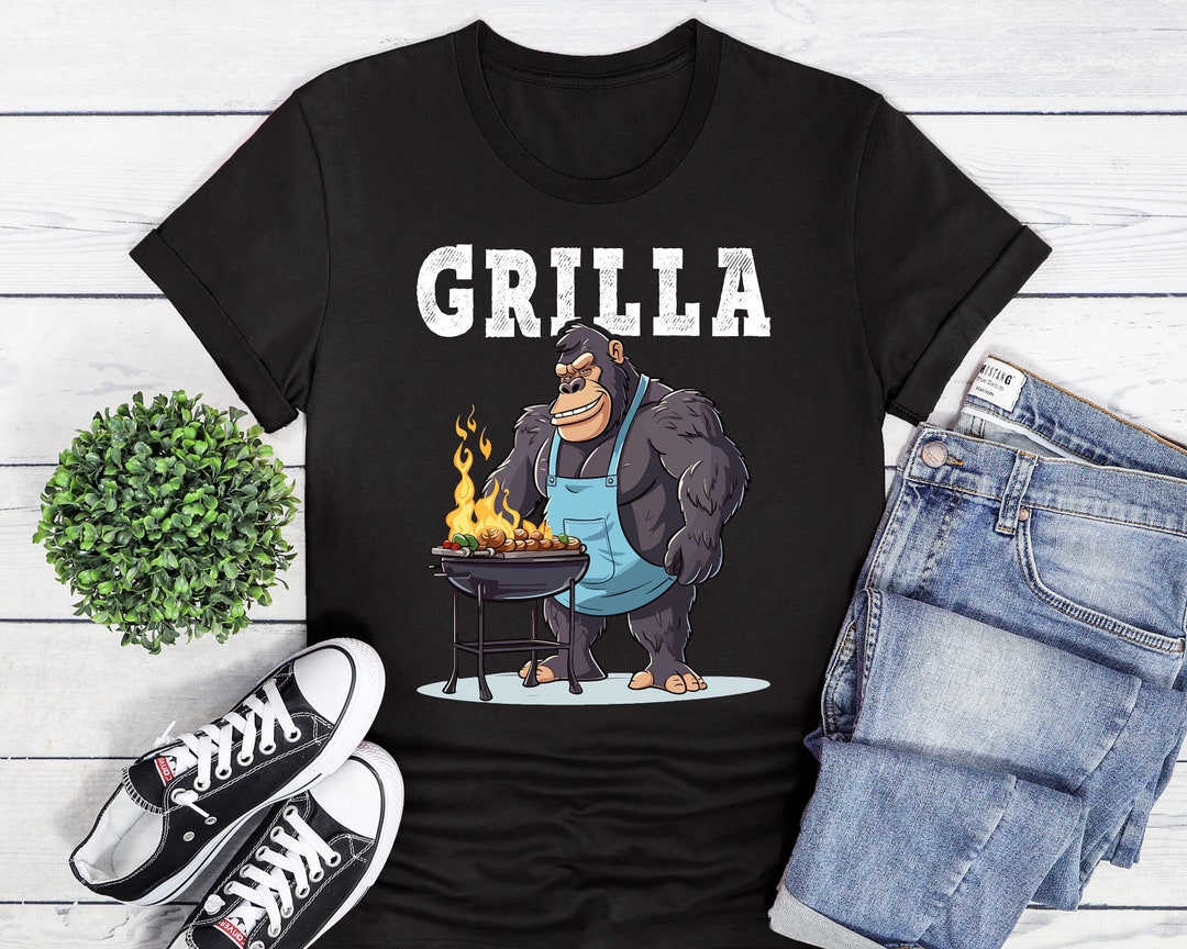 Grilling T-shirt grilla Pun Saying Funny Griller Gorilla BBQ Barbecue ...