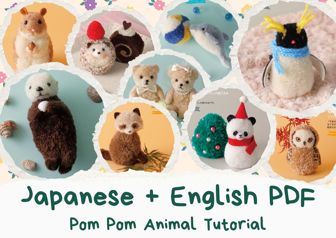 20 Designs of Seasonal Pom Pom Animals, Japanese and English Yarn Craft ...