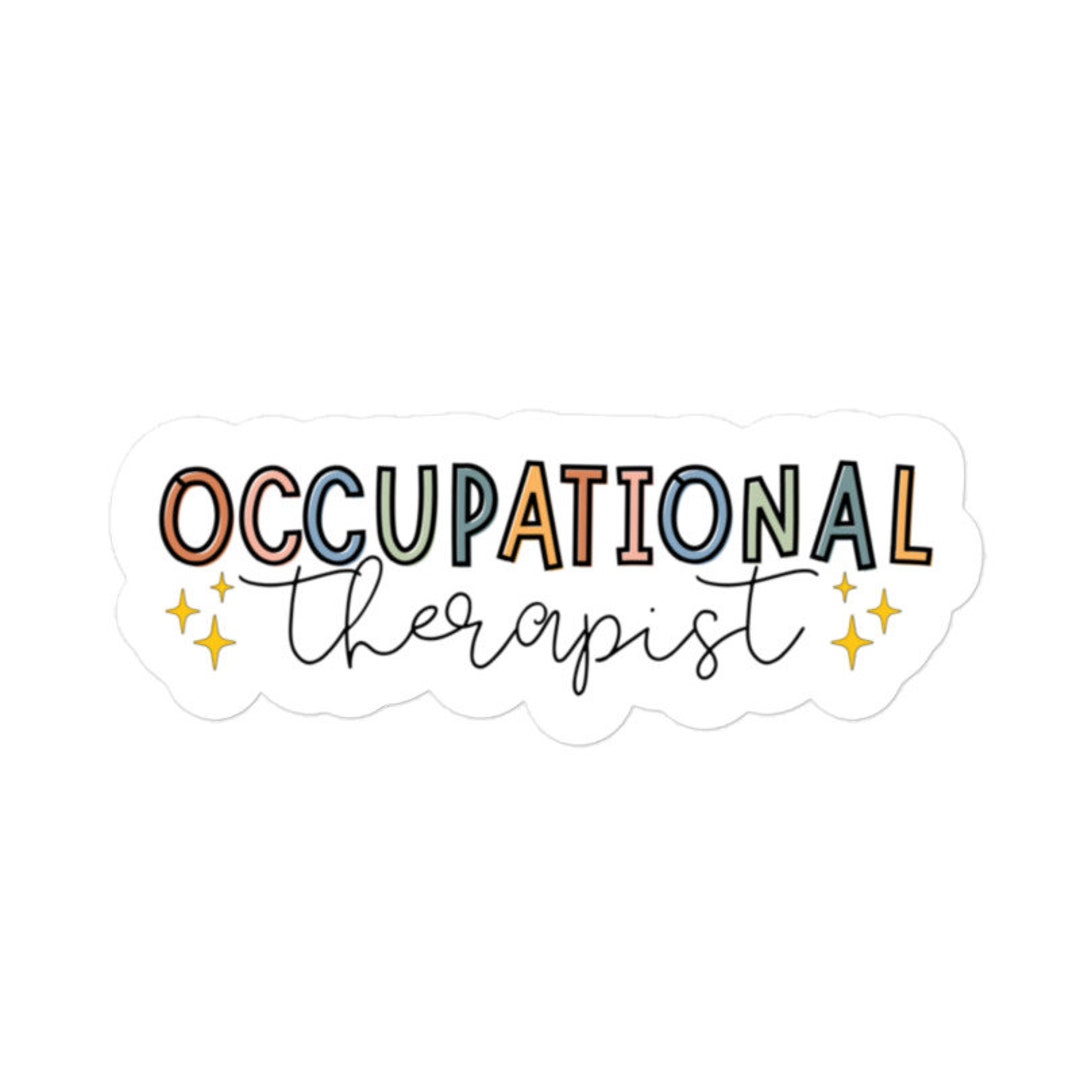 Occupational Therapy Sticker OT Sticker OT Gift Therapist - Etsy