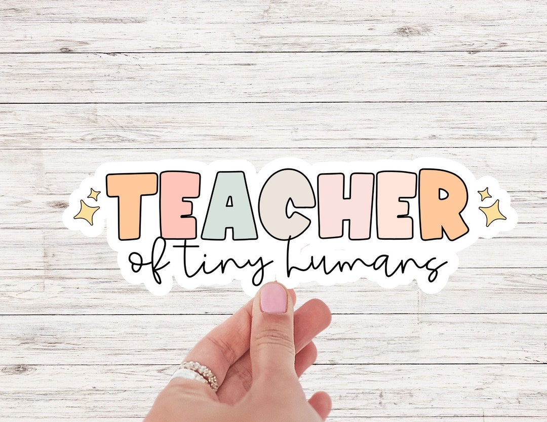 Teacher of Tiny Humans Retro Sticker Teacher Gift Back to School ...