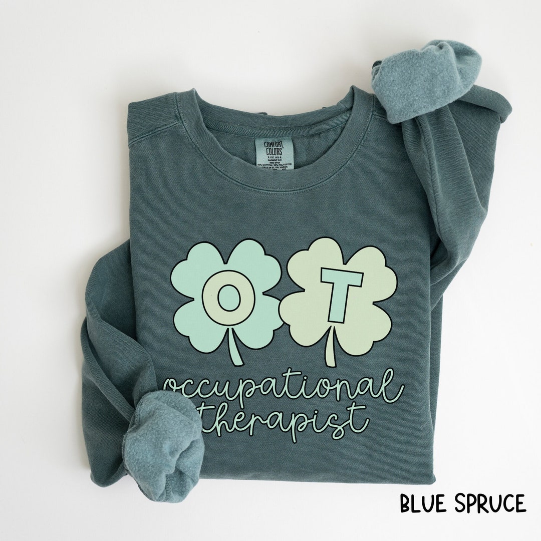 Occupational Therapy Comfort Colors® Sweatshirt St Patricks Day ...