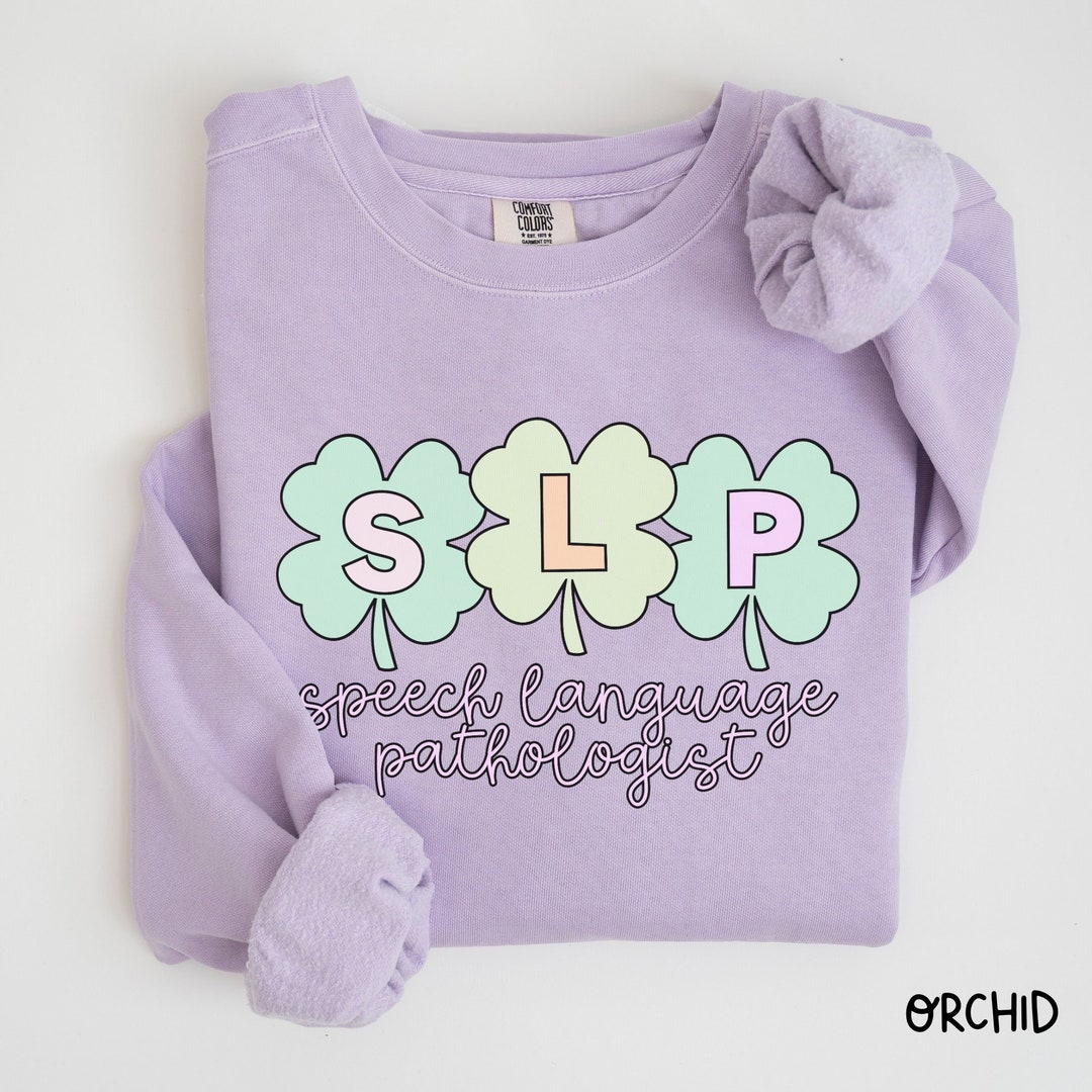 Speech Therapist Comfort Colors Sweatshirt St Patricks Day Shamrock SLP ...