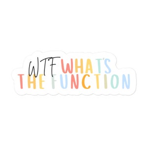 What's the Function,special Education Sticker, Special Ed Teacher Gift ...