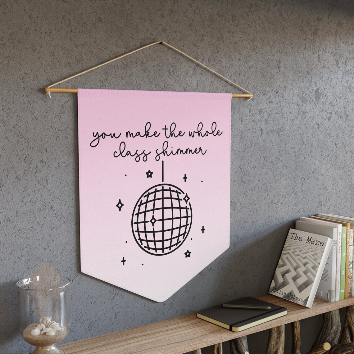 You Make the Whole Class Shimmer Wall Art Pennant Banner - Etsy