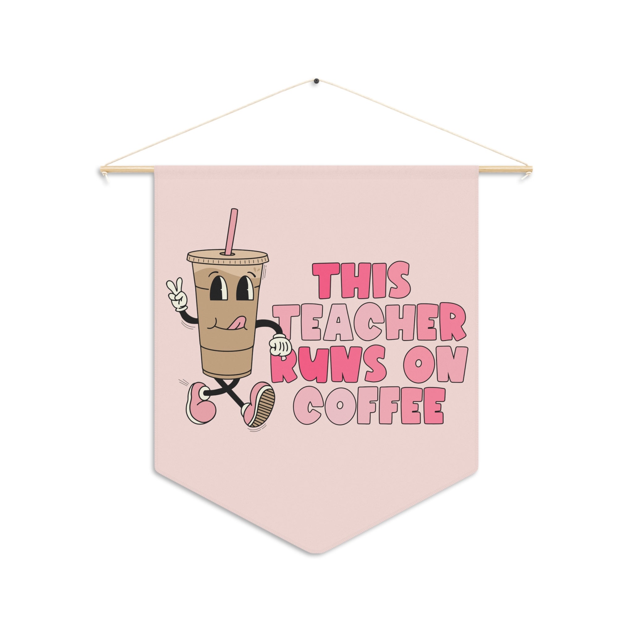 Teacher Classroom Wall Art Decor Wall Pennant This Teacher Runs on ...