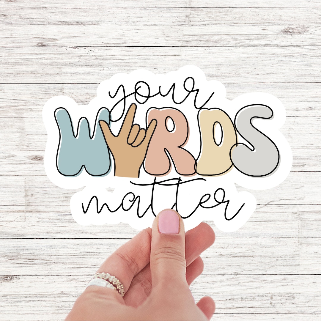 Your Words Matter AAC, Special Education Sticker, AAC, SLP, Speech ...