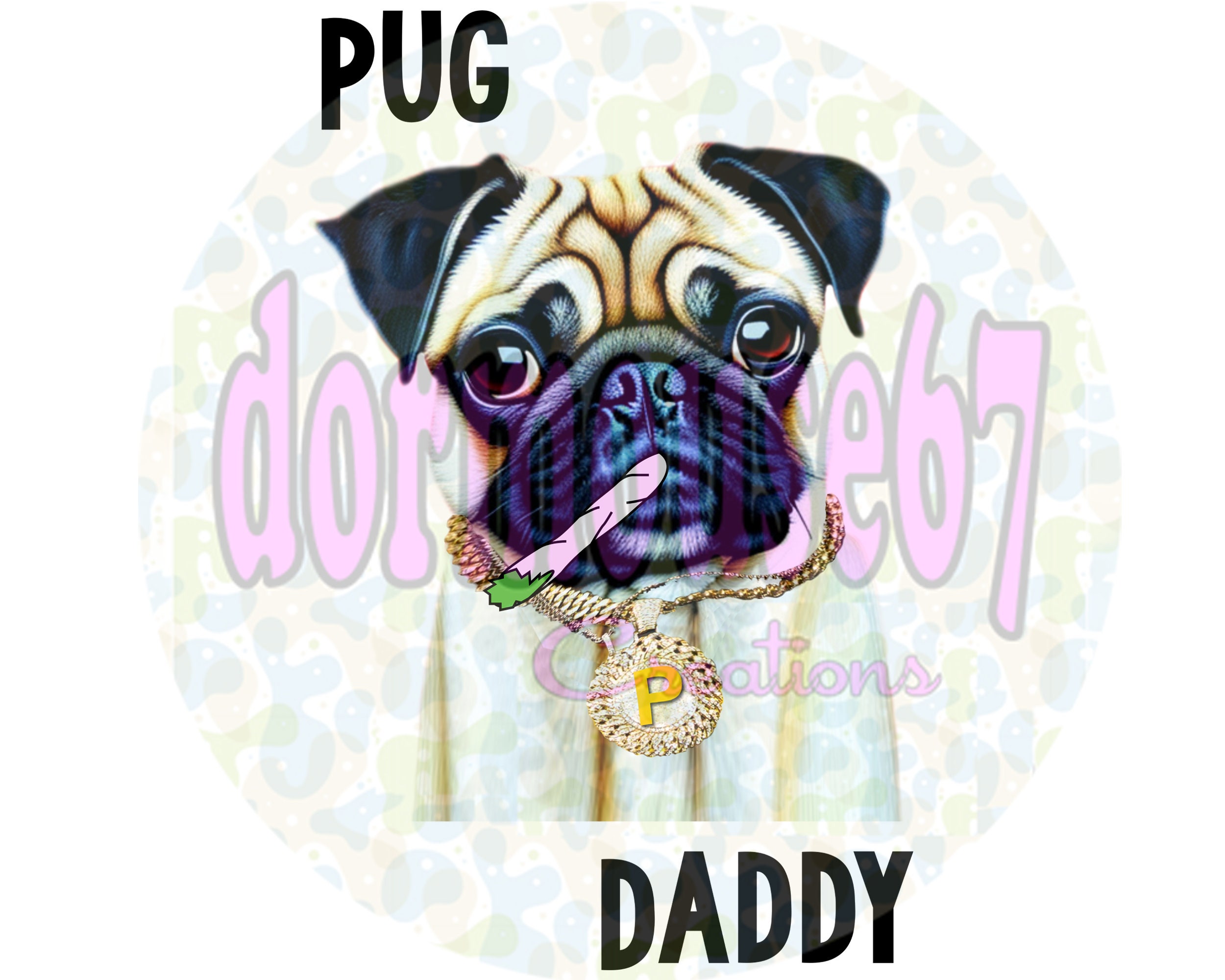 Funny Dog PNG, Notorious Pug Dog, Pug Dad, Smoking a Joint Wearing Gold ...