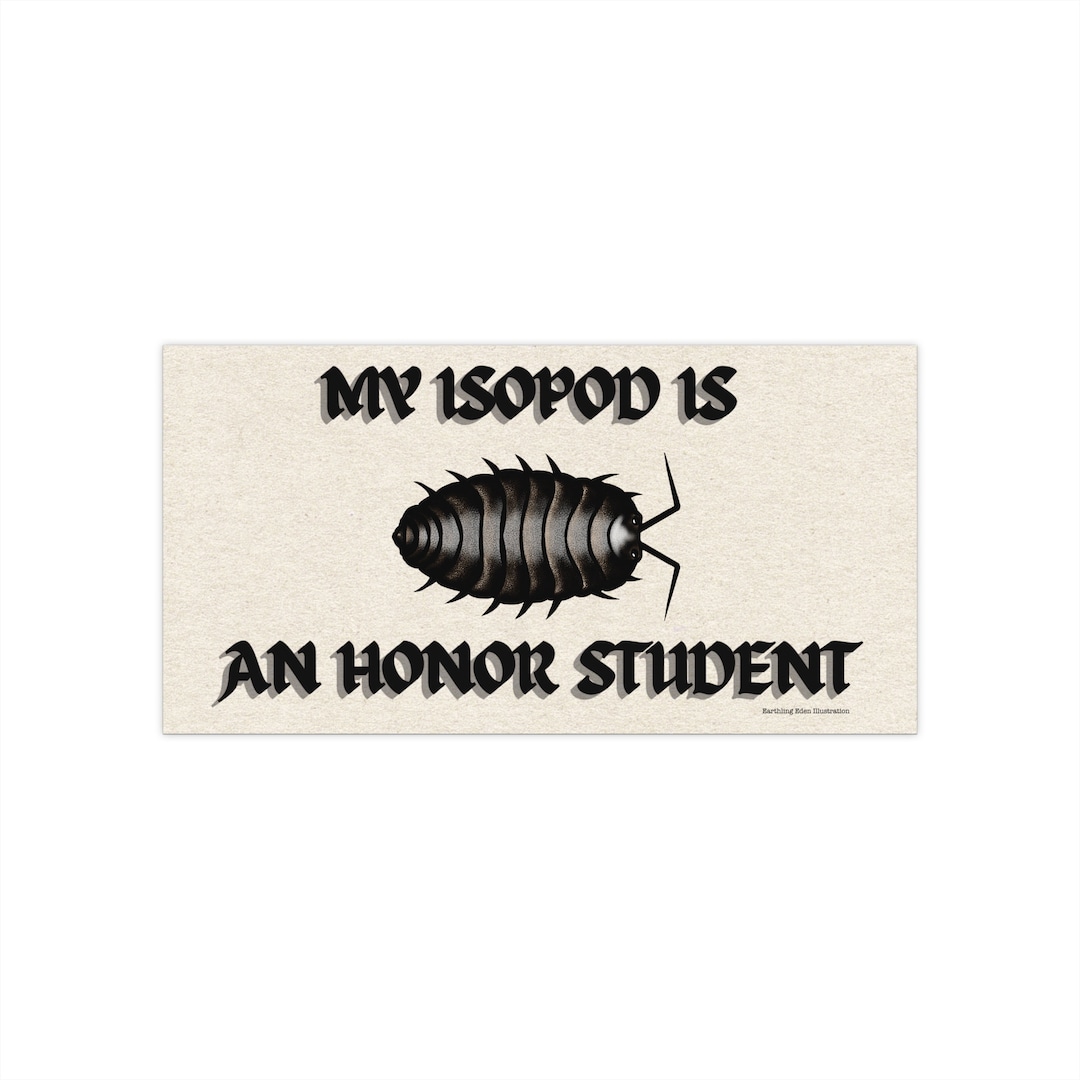 Isopod Honor Student Bumper Sticker - Etsy