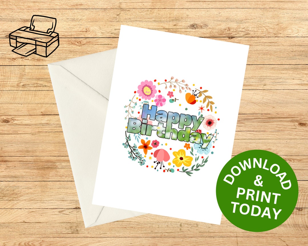 Happy Birthday Card - Printable 5x7 Beautiful Flower Theme Card ...