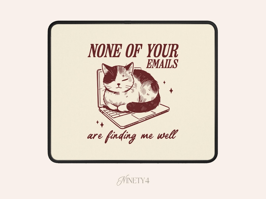 None of Your Emails Cat Laptop Graphic Gaming Mouse Pad | Cute Office ...
