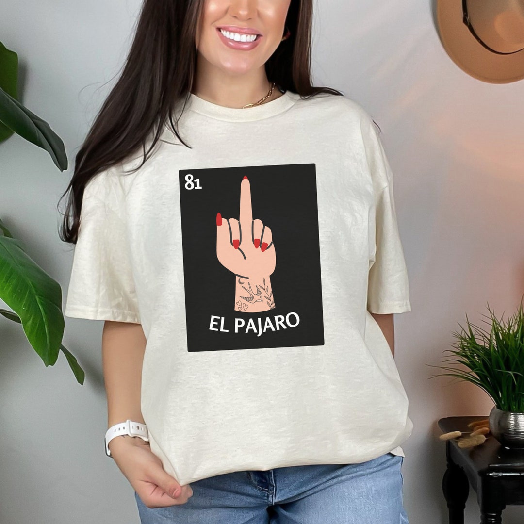 El Pajaro Loteria Tshirt Middle Finger - Etsy